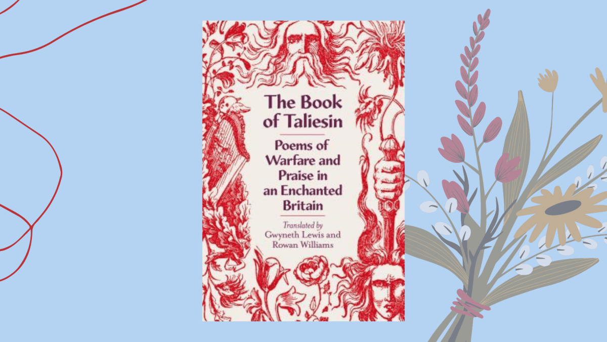 How ‘The Book of Taliesin’ Will Change Your Idea of British Literature ...